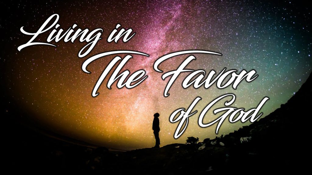 God’s Favor – Men Of Purpose & Distinction